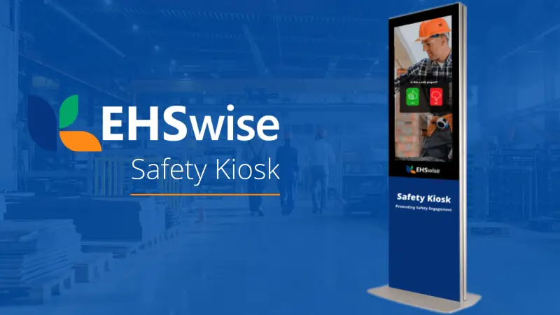 EHSwise Safety Kiosk | Easily Collect Safety Observations